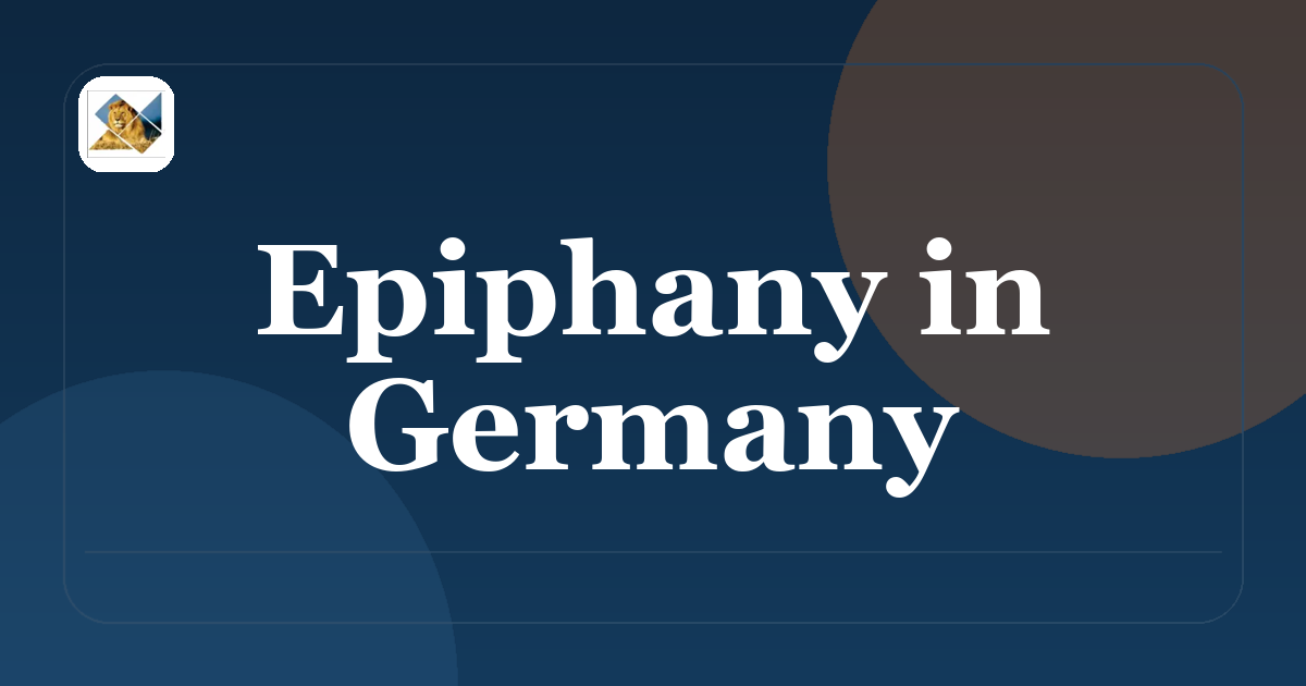 Epiphany in Germany | Focus Travel
